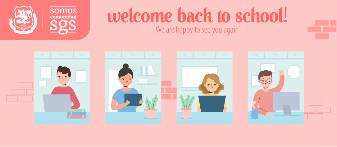 Welcome Back to School – Colegio San Jorge de Inglaterra