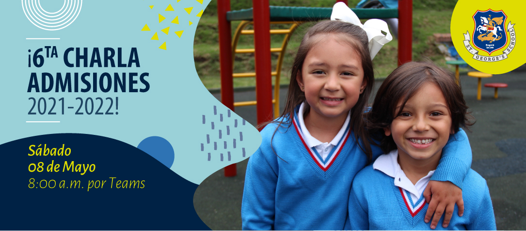 Sixth ‘Virtual’ Open Morning – Colegio San Jorge de Inglaterra